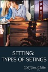 Setting: Types of Settings – USA Today Bestselling Author DelSheree Gladden